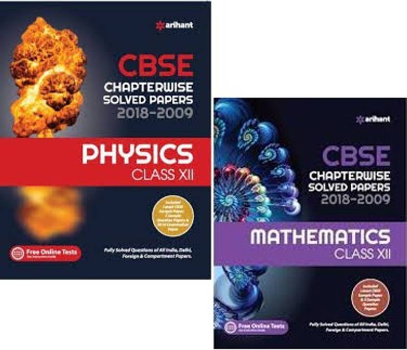 Arihant CBSE Chapterwise Solved Papers Class-12 ( Physics + Mathematics ...