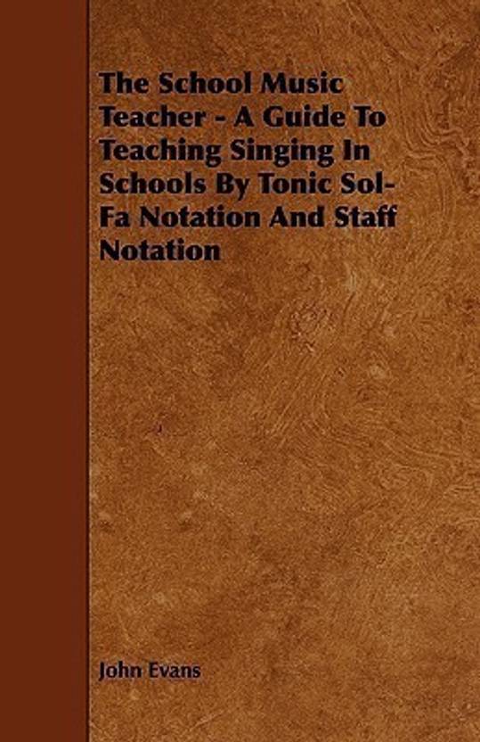 The School Music Teacher - A Guide To Teaching Singing In Schools By ...