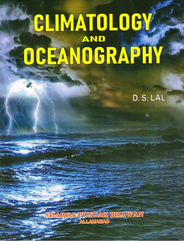 CLIMATOLOGY AND OCEANOGRAPHY: Buy CLIMATOLOGY AND OCEANOGRAPHY by D S ...