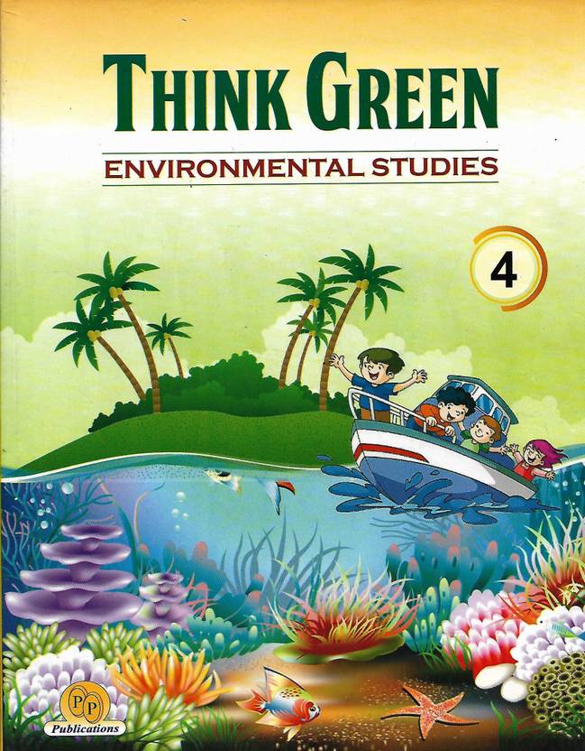 P.P PUBLICATIONS THINK GREEN (ENVIRONMENTAL STUDIES) CLASS 4: Buy P.P ...