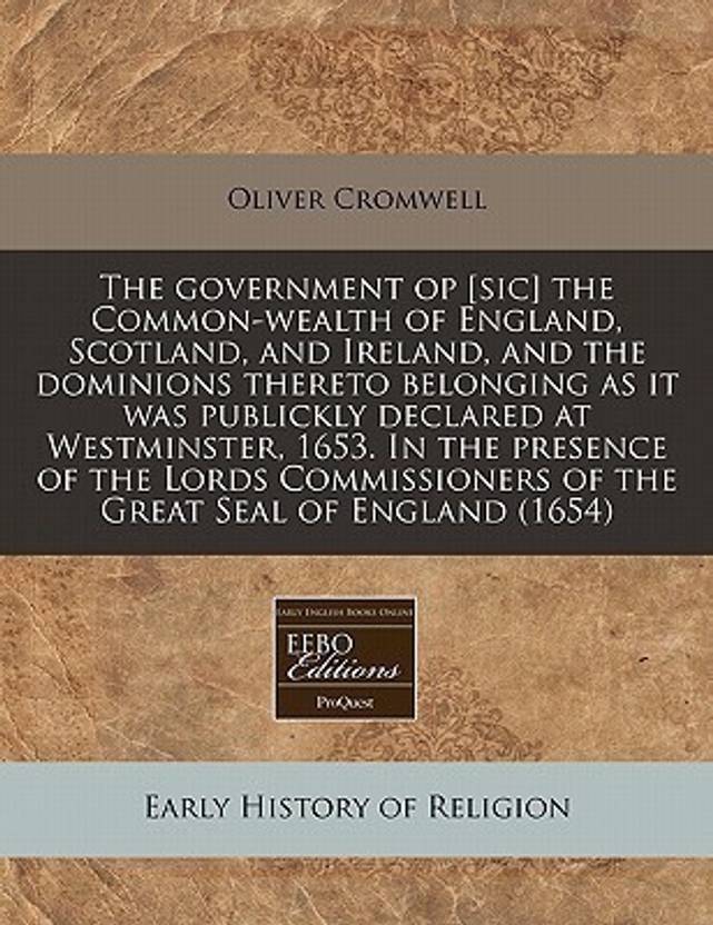 The Government Op [Sic] the Common-Wealth of England, Scotland, and ...