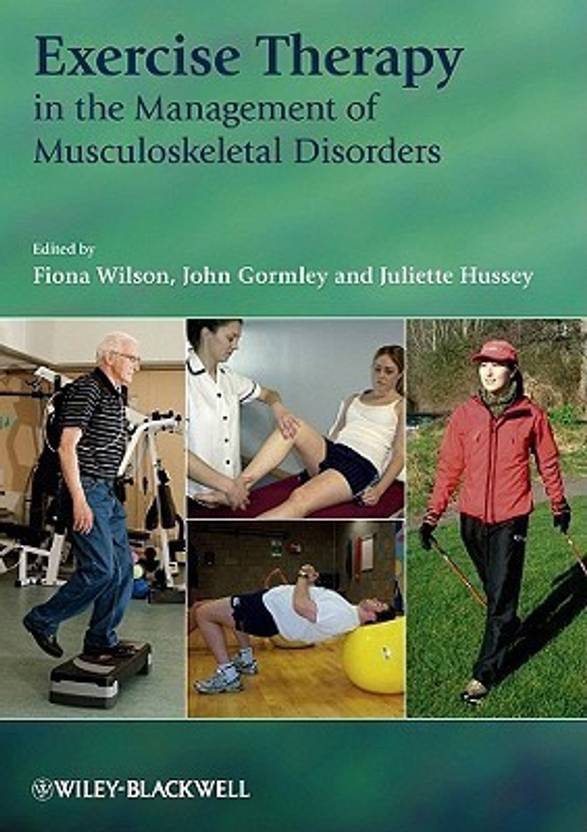 Exercise Therapy in the Management of Musculoskeletal Disorders: Buy ...