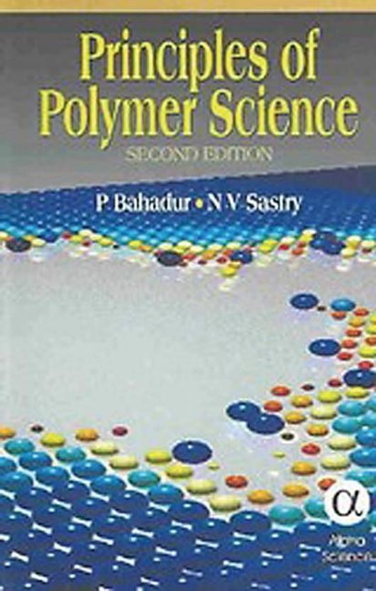 Principles of Polymer Science, Second Edition: Buy Principles of ...