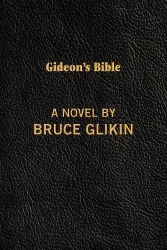 Gideon's Bible: Buy Gideon's Bible by Glikin Bruce at Low Price in ...