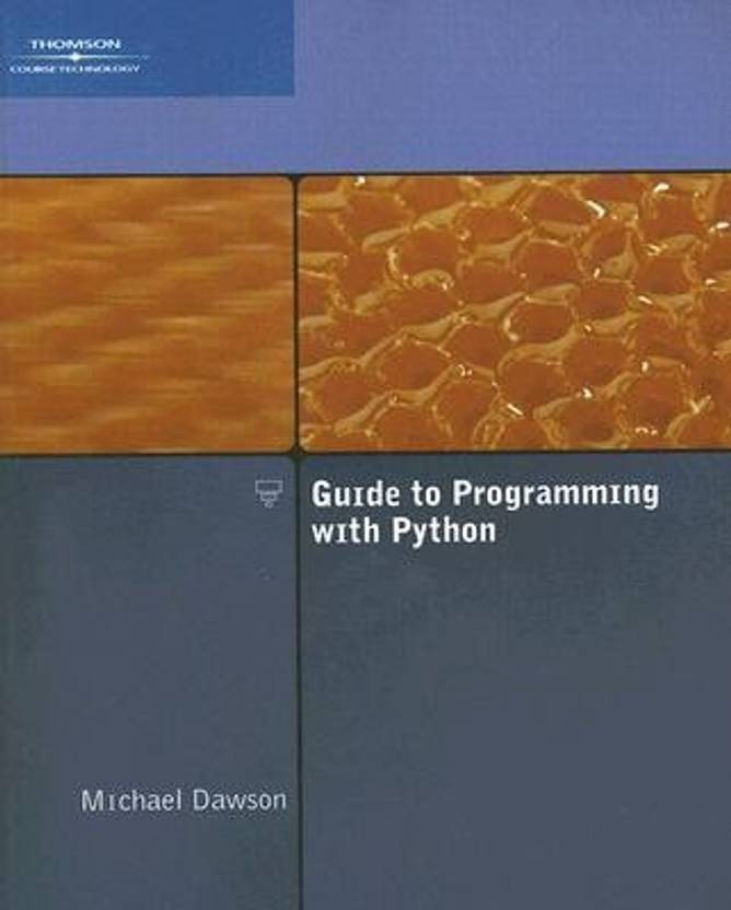 Guide To Programming With Python Buy Guide To Programming