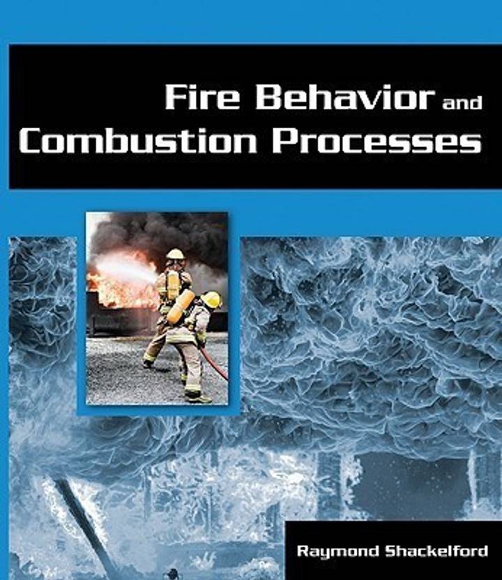 Fire Behavior and Combustion Processes: Buy Fire Behavior and Combustion Processes by ...
