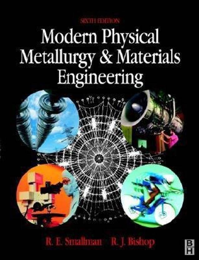 Modern Physical Metallurgy and Materials Engineering: Buy Modern Physical Metallurgy and ...