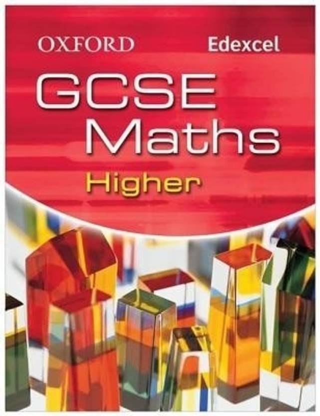 Oxford GCSE Maths for Edexcel: Higher Student Book: Buy Oxford GCSE ...