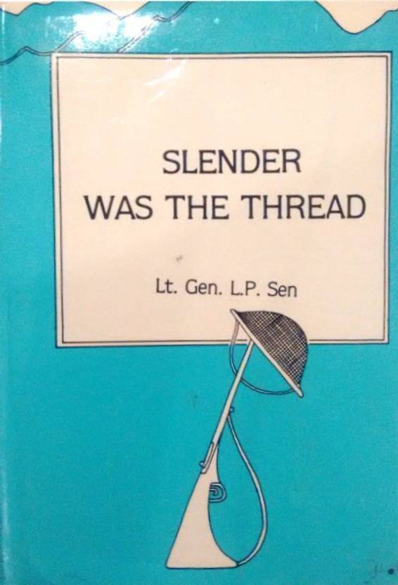 Slender Was the Thread: Buy Slender Was the Thread by Sen L.P. at Low ...