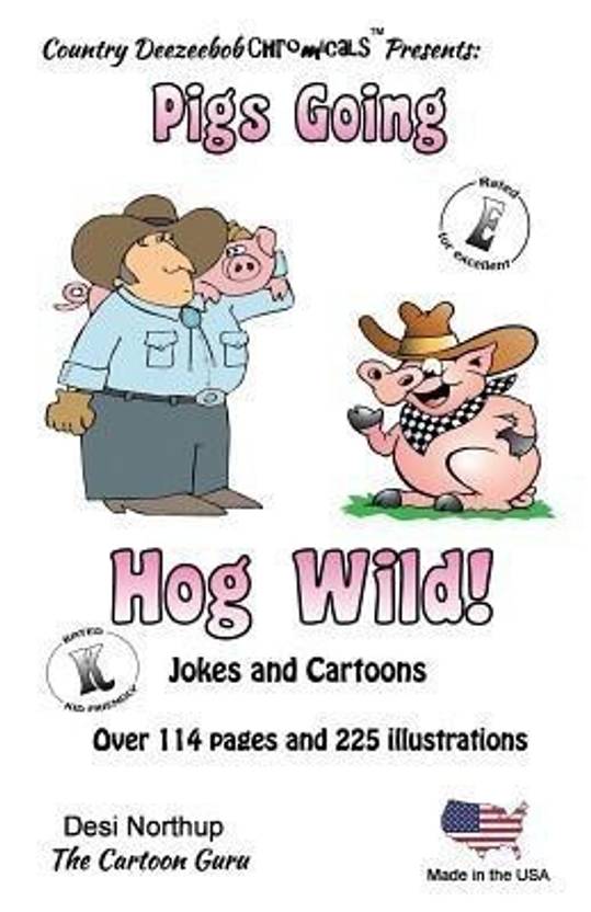 Pigs -- Going Hog Wild -- Jokes and Cartoons: Buy Pigs -- Going Hog ...