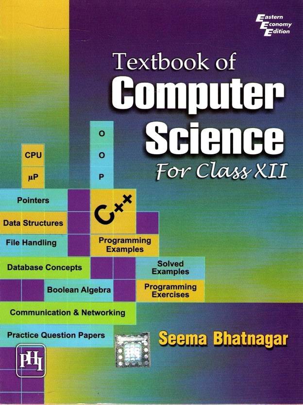 Textbook of Computer Science: for Class XII: Buy Textbook of Computer ... Textbook of Computer Science: for Class XII: Buy Textbook of Computer ...