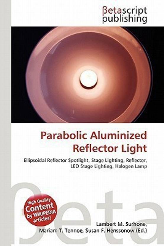 Parabolic Aluminized Reflector Light: Buy Parabolic Aluminized ...