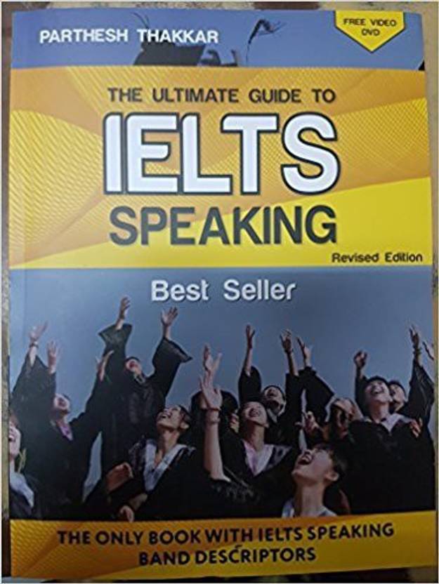The Ultimate Guide to IELTS Speaking: Buy The Ultimate Guide to IELTS ... The Ultimate Guide to IELTS Speaking: Buy The Ultimate Guide to IELTS ...