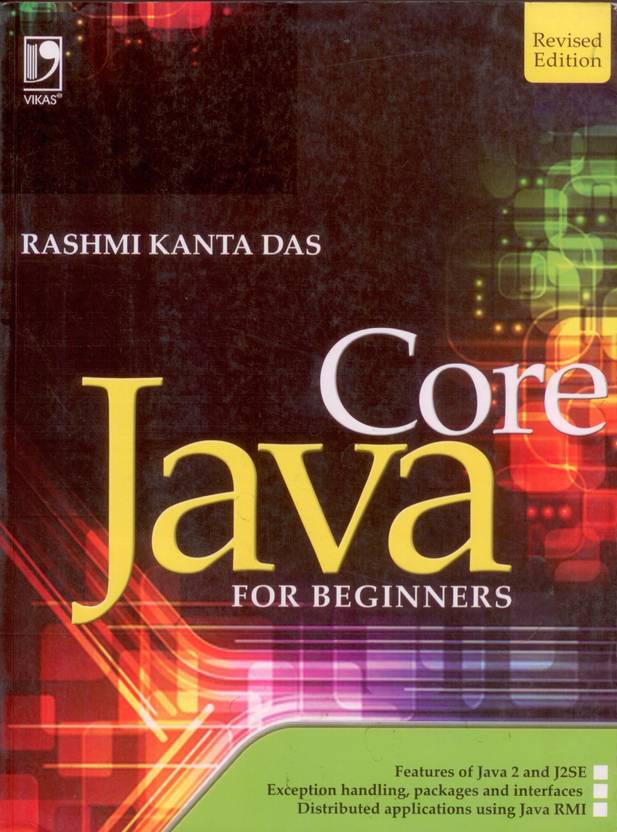 Core Java for Beginners: Buy Core Java for Beginners by Das Rashmi ...