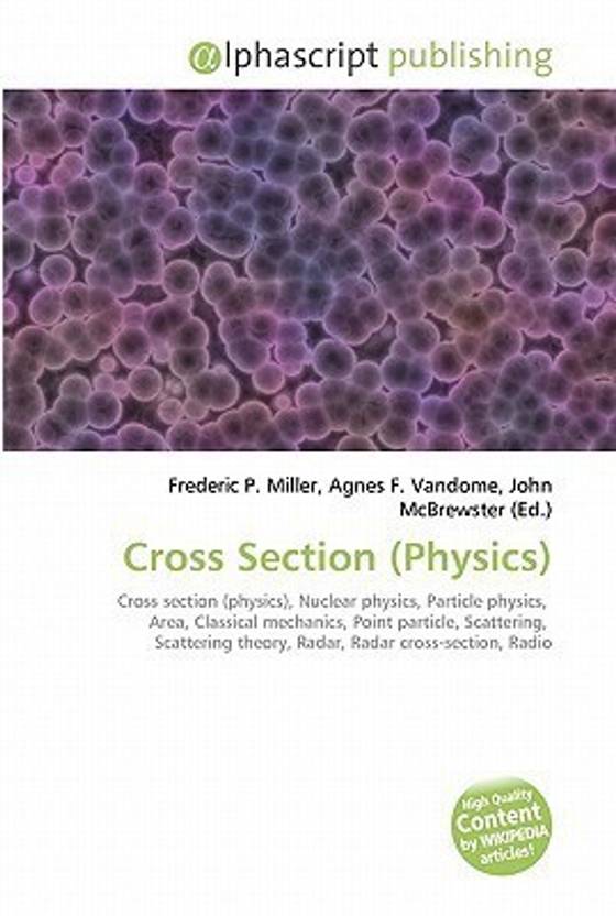 Cross Section Physics Buy Cross Section Physics By Miller Frederic cross-section-physics-buy-cross-section-physics-by-miller-frederic
