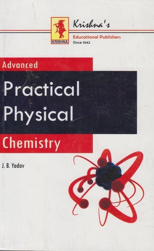 Advanced Practical Physical Chemistry: Buy Advanced Practical Physical ...