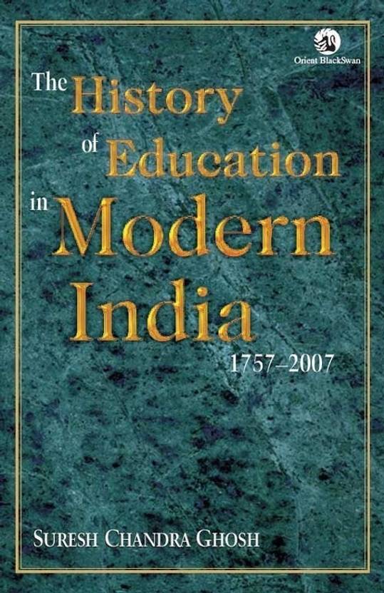The History of Education in Modern India,Ghosh: Buy The History of ...