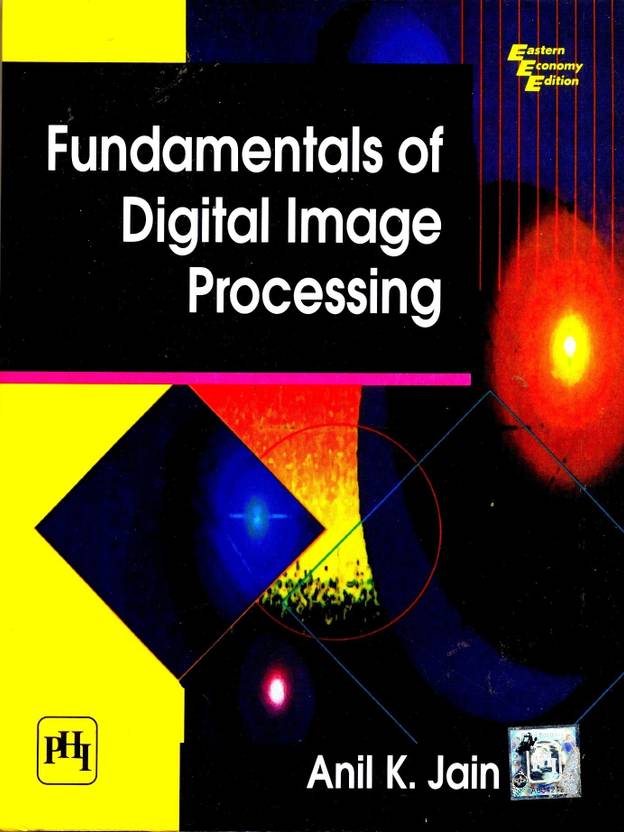 Fundamentals of Digital Image Processing: Buy Fundamentals of Digital ... Fundamentals of Digital Image Processing: Buy Fundamentals of Digital ...