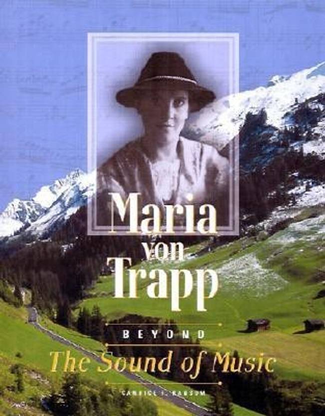 Maria Von Trapp: Buy Maria Von Trapp by Ransom Candice F at Low Price ...