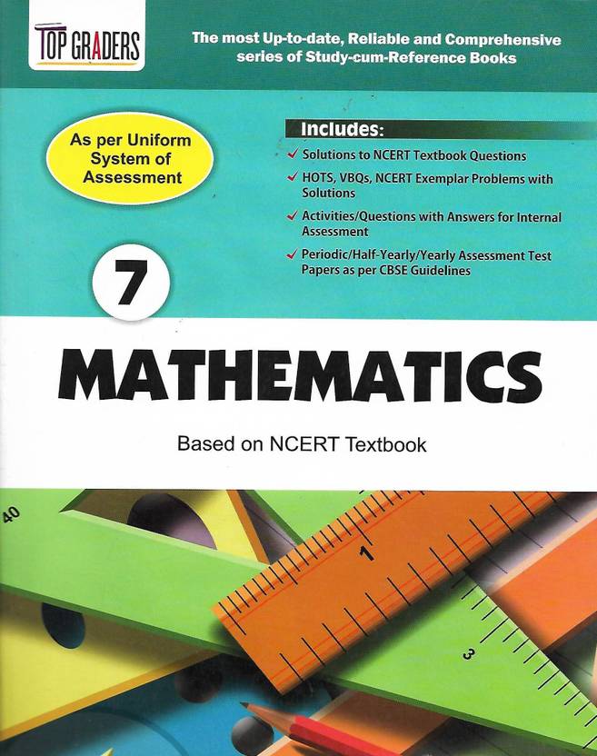 TOP GRADERS MATHEMATICS (BASED ON NCERT TEXTBOOK) CLASS 7: Buy TOP ...