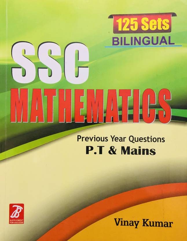 Ssc Mathematics Pt & Mains With 125 Set (Bilingual) By Vinay Kumar: Buy ...