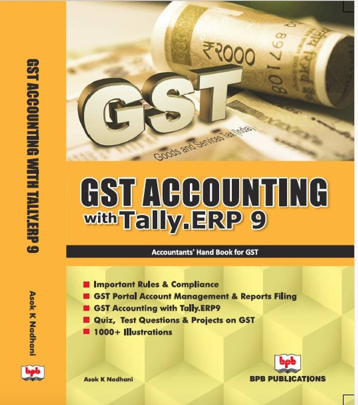 Gst Accounting with Tally .ERP 9: Buy Gst Accounting with Tally .ERP 9 by Nadhani Asok K. at Low ...