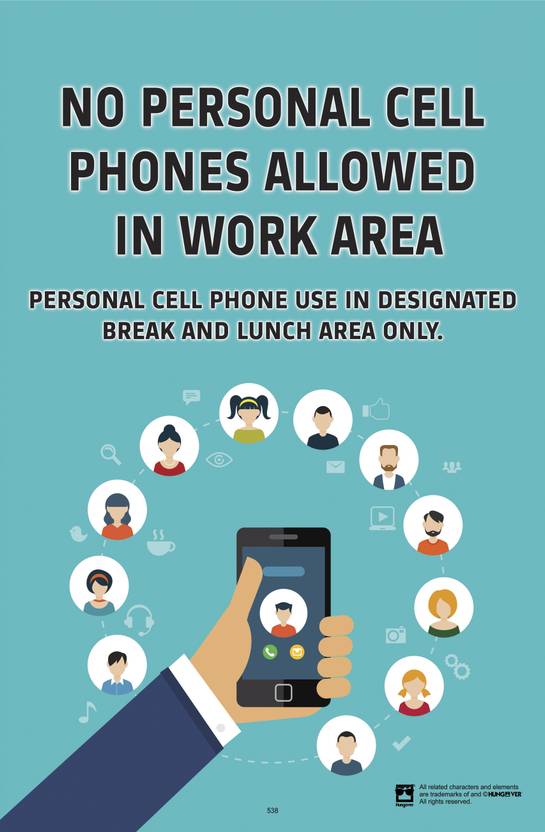 No Personal Cell Phones Allowed In Work Area Quote, Framed Poster for ...