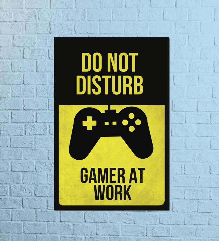 Gamer at Work Poster for Room & Office (13 inch X 19 inch, Rolled ...