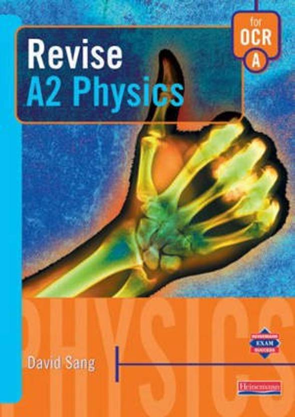 A Revise A2 Level Physics for OCR Specification: Buy A Revise A2 Level ... A Revise A2 Level Physics for OCR Specification: Buy A Revise A2 Level ...