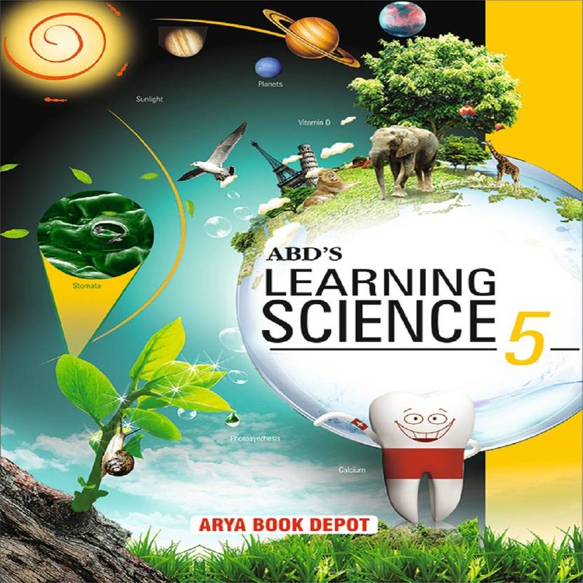 ABD's Learning Science for Class 5: Buy ABD's Learning Science for ...