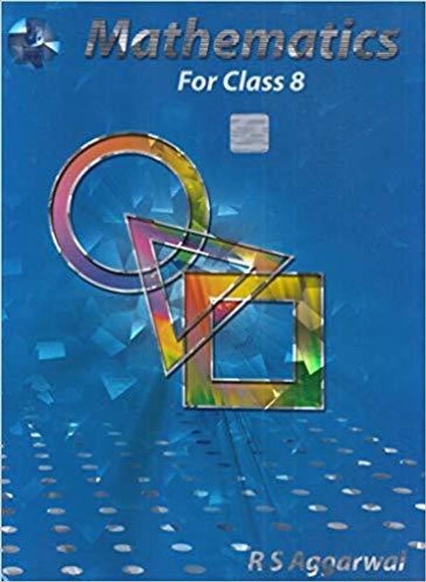 Mathematics for Class 8 by R S Aggarwal (2018-19 Session): Buy ...