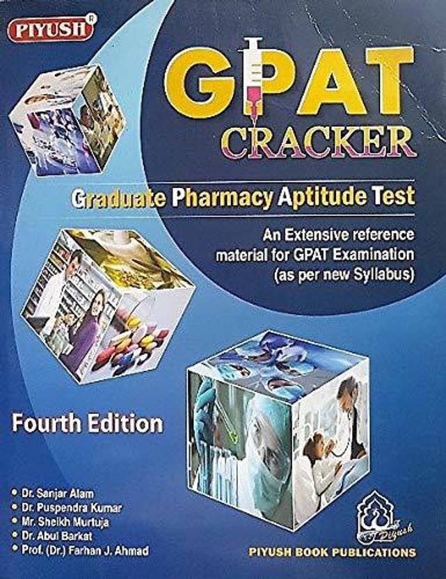 Piyush GPAT Cracker - 4th - 2019 Edition Paperback – 2018: Buy Piyush ...