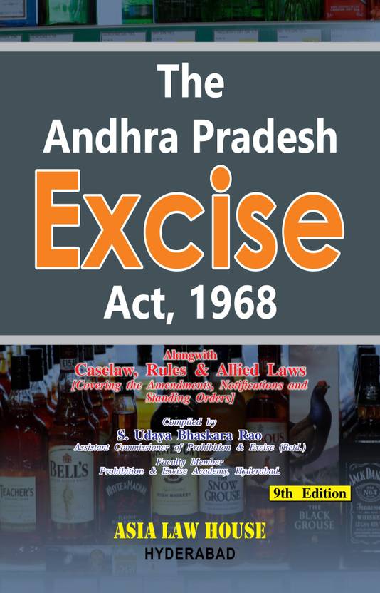 The Andhra Pradesh Excise Act, 1968: Buy The Andhra Pradesh Excise Act ...