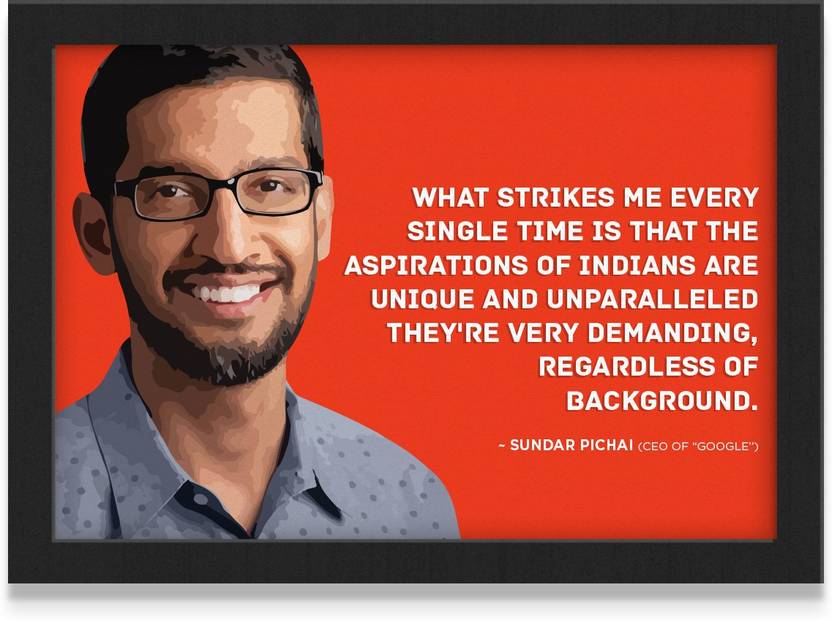 What Strikes Me Every Single - Sundar Pichai Quote Glass Frame - MVP ...