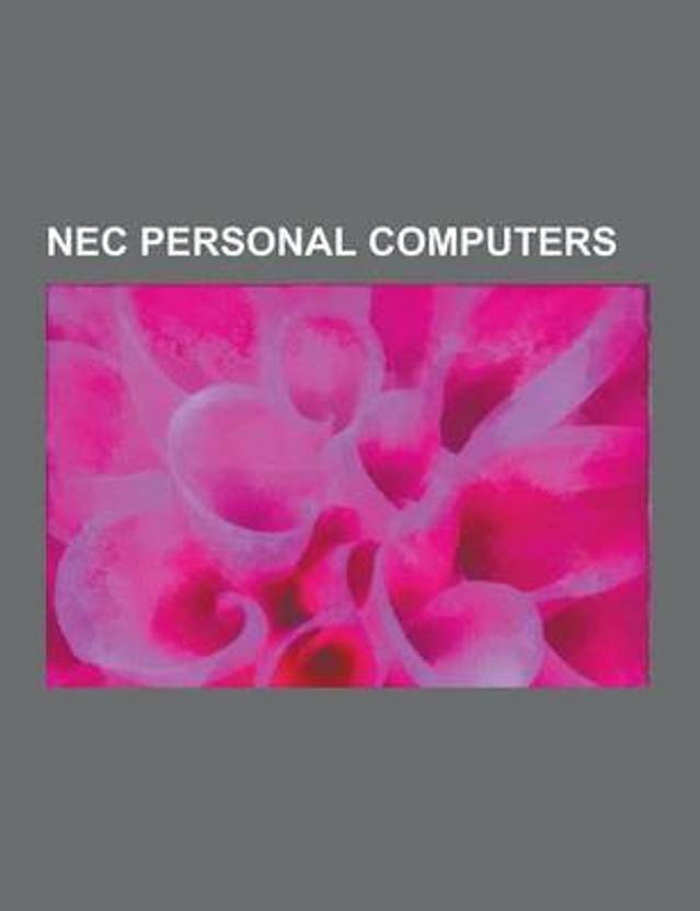 NEC Personal Computers: Buy NEC Personal Computers by Source Wikipedia ...