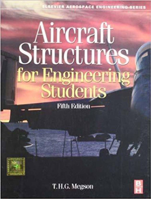 Aircraft Structures for Engineering Students: Buy Aircraft Structures ...