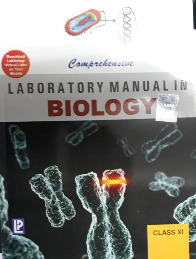 COMPREHENSIVE LABORATORY MANUAL IN BIOLOGY CLASS XI: Buy COMPREHENSIVE ... COMPREHENSIVE LABORATORY MANUAL IN BIOLOGY CLASS XI: Buy COMPREHENSIVE ...