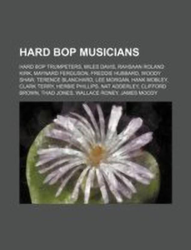 Hard Bop Musicians Buy Hard Bop Musicians By Unknown At Low Price In hard-bop-musicians-buy-hard-bop-musicians-by-unknown-at-low-price-in