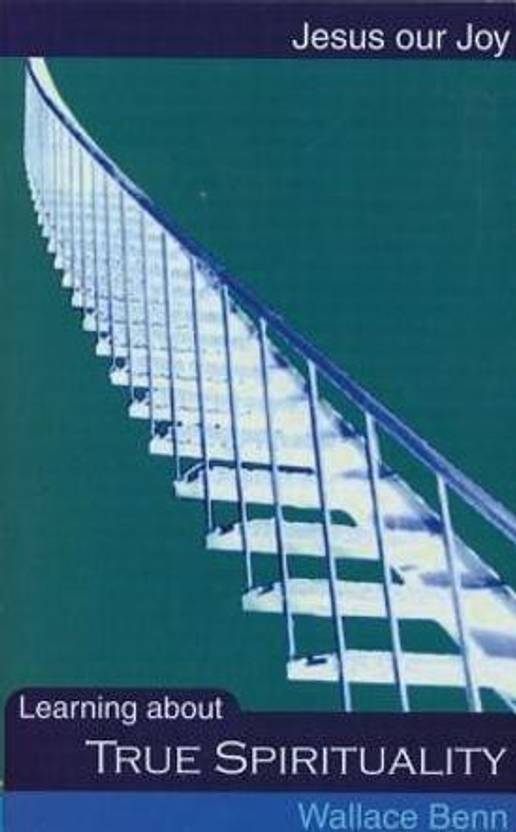 Learning About True Spirituality: Buy Learning About True Spirituality ...