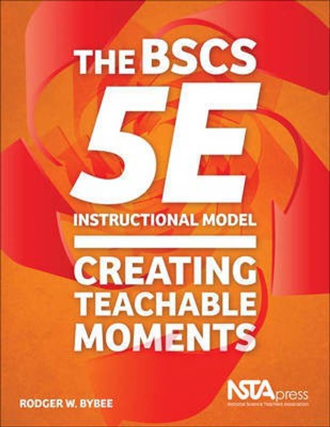 The BSCS 5E Instructional Model: Buy The BSCS 5E Instructional Model by ...