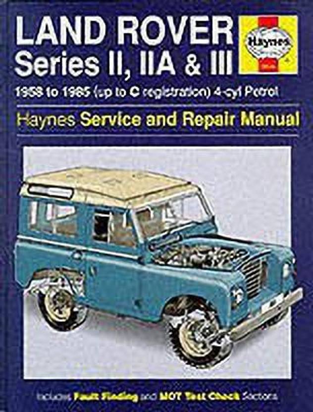 Land Rover Series 2, 2A and 3 1958-85 Service and Repair Manual: Buy ...