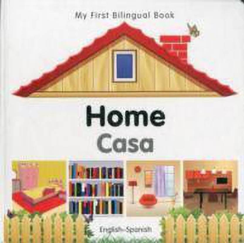 My First Bilingual Book - Home - English-spanish: Buy My First ...