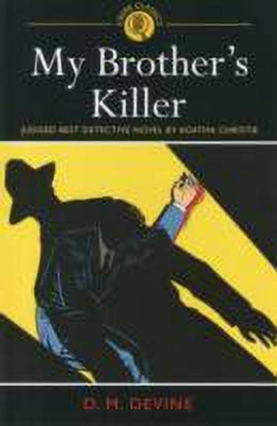 My Brother's Killer: Buy My Brother's Killer by Devine D. M. at Low ...