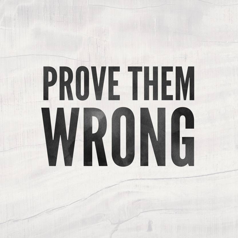 prove them wrong |Motivational Poster|Inspirational Poster Paper Print ...