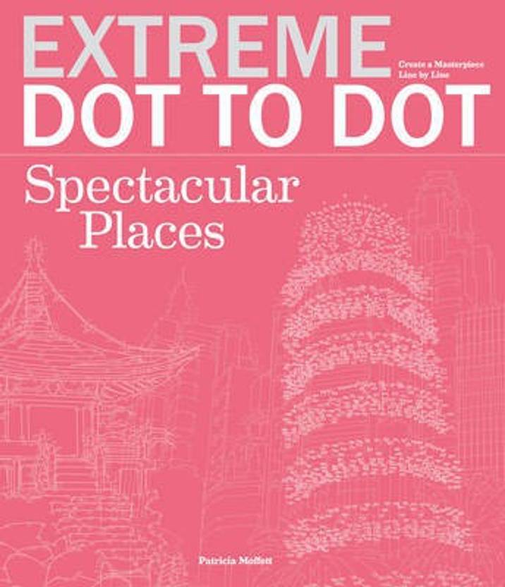 extreme-dot-to-dot-spectacular-places-buy-extreme-dot-to-dot