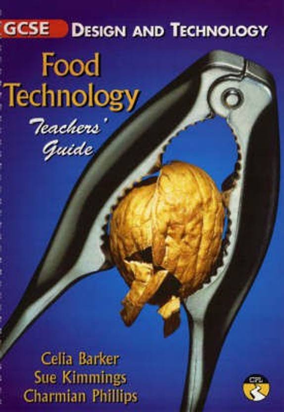 GCSE Design & Technology Food Technology Teacher's Guide: Buy GCSE ... GCSE Design & Technology Food Technology Teacher's Guide: Buy GCSE ...