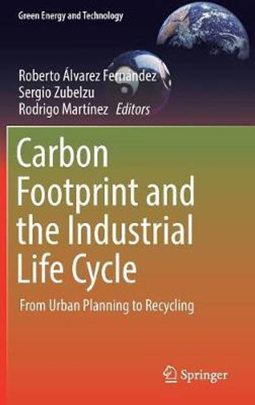 Carbon Footprint and the Industrial Life Cycle: Buy Carbon Footprint ...