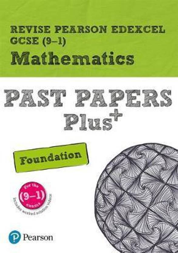Pearson REVISE Edexcel GCSE (9-1) Maths Foundation Past Papers Plus ...