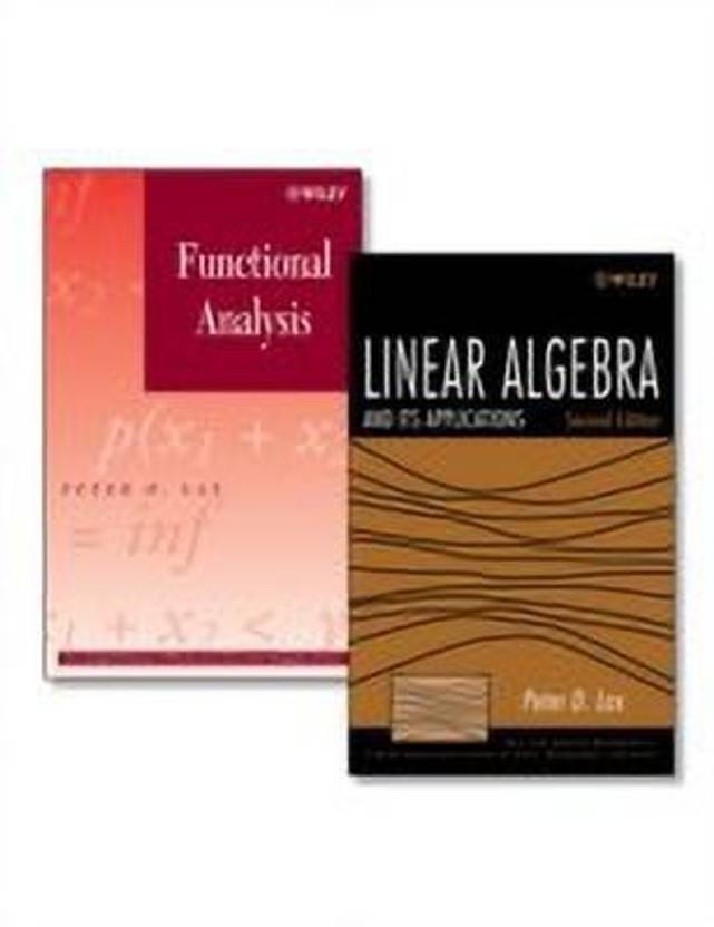 Linear Algebra and Its Applications, 2e + Functional Analysis Set: Buy ...