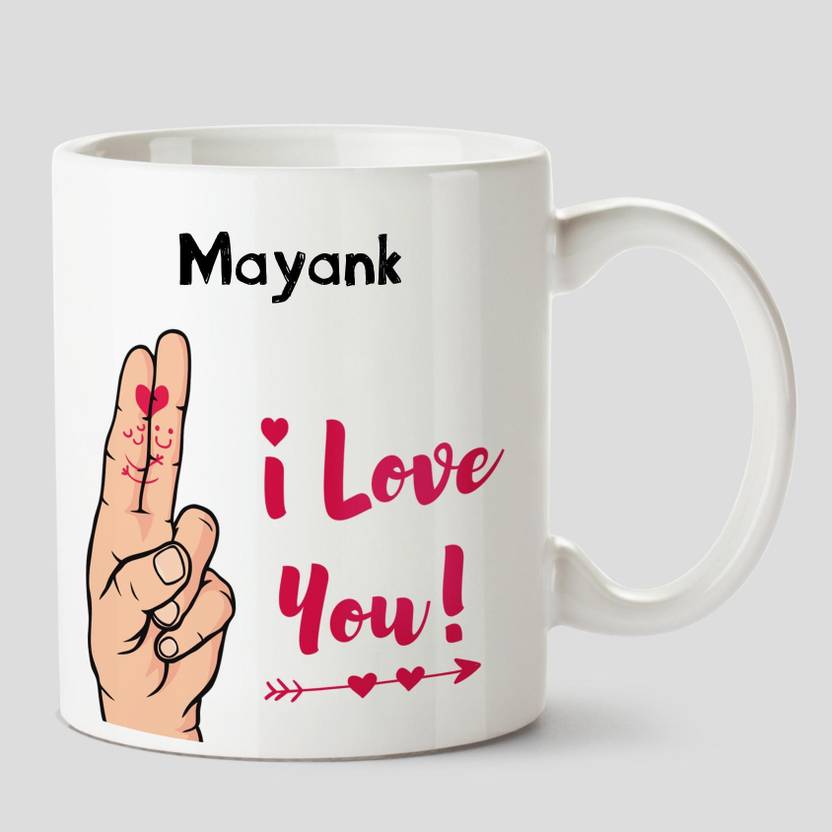 HUPPME I Love you Mayank Name Ceramic Coffee Mug Price in India - Buy ...